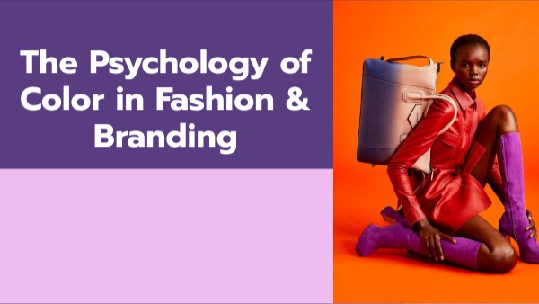 The Psychology of Color in Fashion & Branding | Genially