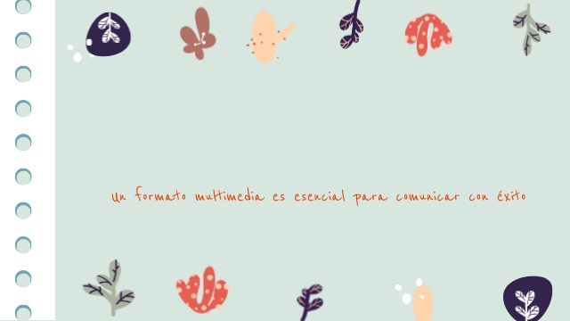 Un formato multimedia es esencial para comunicar con éxito | Genially