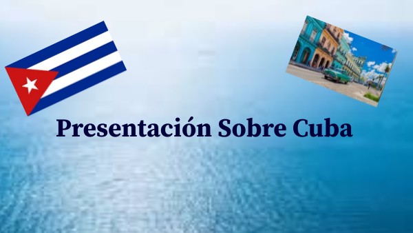 Presentación Sobre la Cultura de Cuba | Genially
