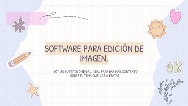 Software para edición de imagen. | Genially