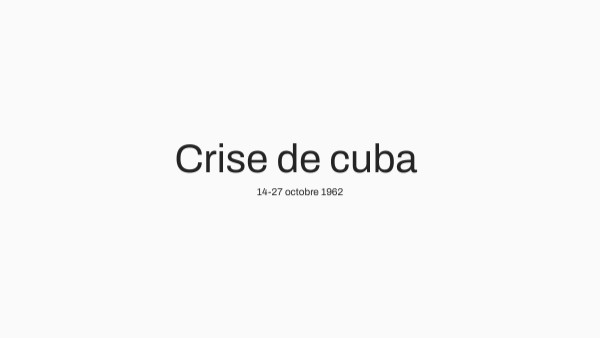 Crise de cuba | Genially