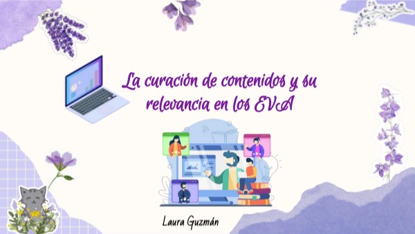 La curación de contenidos y su relevancia en los EVA | Genially