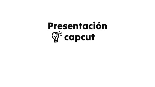 Presentación capcut | Genially
