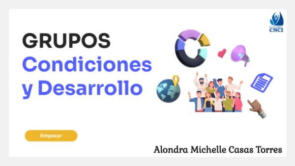 GRUPOS Condiciones y Desarrollo | Genially