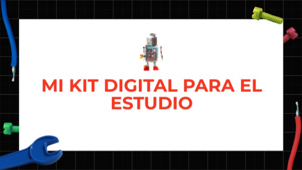 Mi Kit Digital para el Estudio | Genially