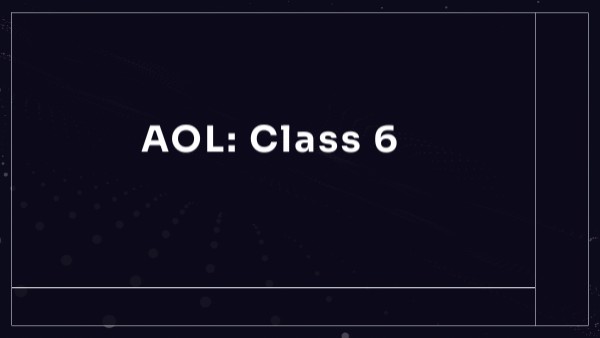 AOL: Class 6 | Genially