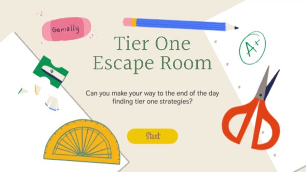 Tier One Escape Room | Genially