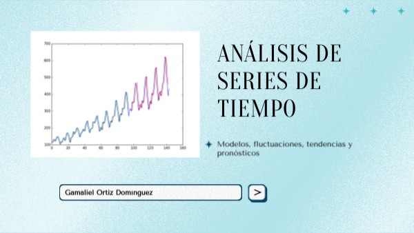 Análisis de Series de Tiempo | Genially