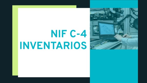 NIF C-4 INVENTARIOS | Genially