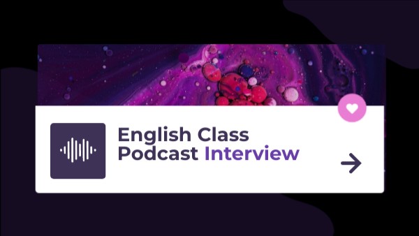 1314-English Class Podcast Interview | Genially