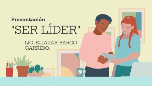 "SER LíDER" | Genially