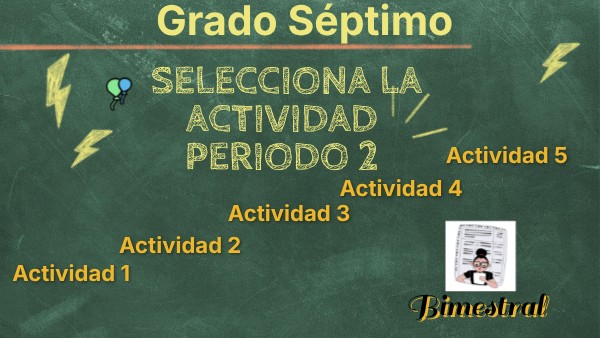 P2- Séptimo - Quiz pizarra animada | Genially