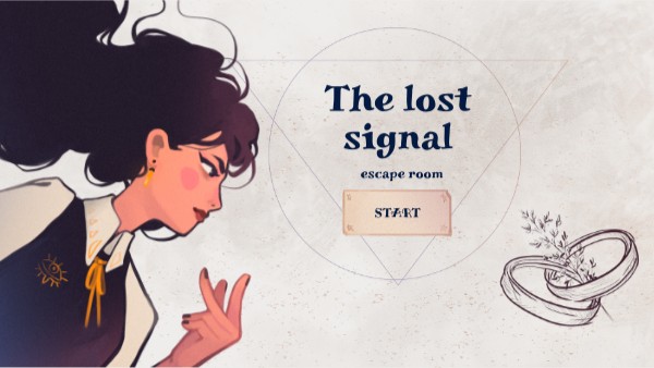The lost signal | Genially
