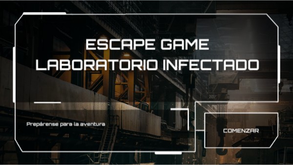 Escape game laboratorio infectado | Genially