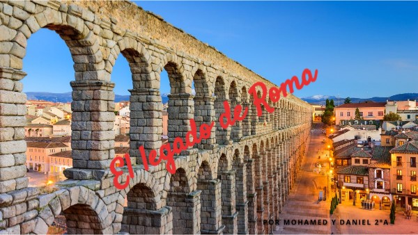 El legado de Roma | Genially