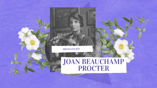 Joan Beauchamp Procter | Genially