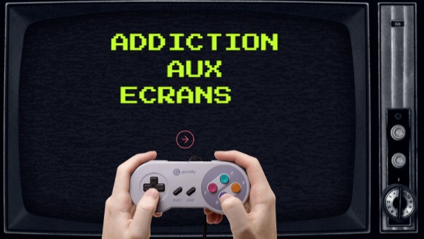 addictionaux ecrans | Genially