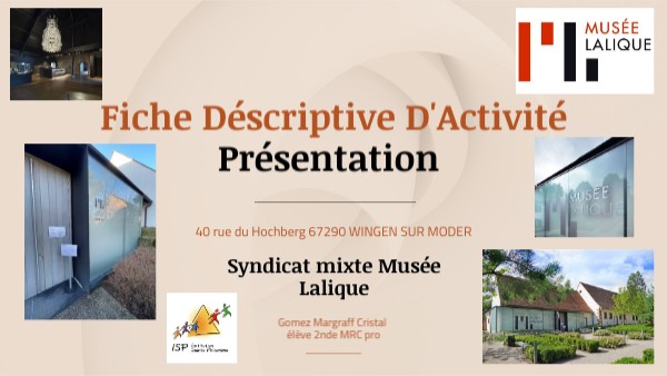 Fiche Déscriptive D'Activité Présentation Musée Lalique | Genially
