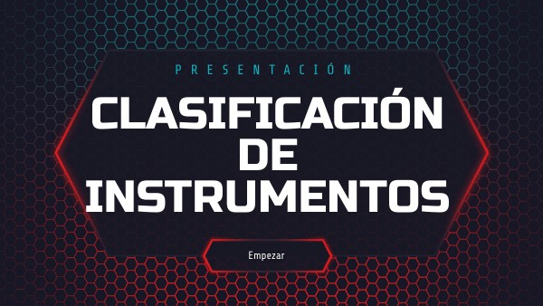 CLASIFICACIÓN DE INSTRUMENTOS | Genially
