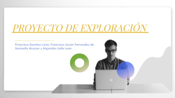 PROYECTO DE EXPLORACIÓN | Genially