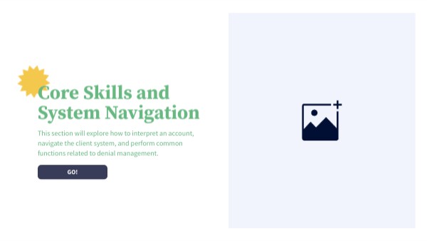 Core Skills and System Navigation | Genially