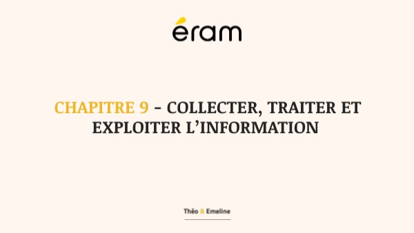 CHAPITRE 9 - COLLECTER, TRAITER ET EXPLOITER L’INFORMATION | Genially