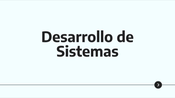 Desarrollo de Sistemas | Genially