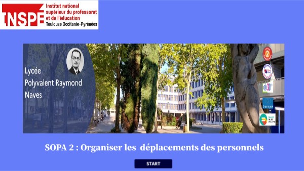 SOPA 2 : Organiser les déplacements des personnels | Genially