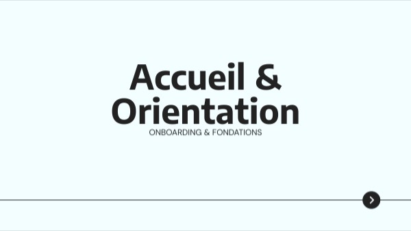 Accueil & Orientation | Genially