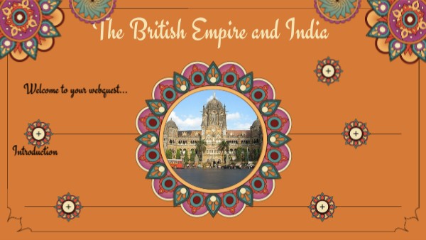 The British Empire and India | Genially