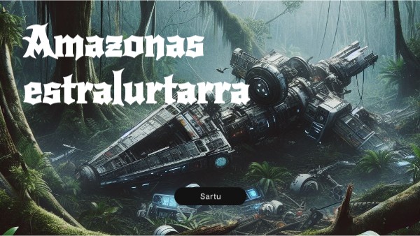 Amazonas estralurtarra | Genially