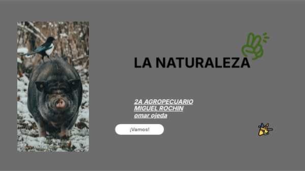 LA NATURALEZA | Genially