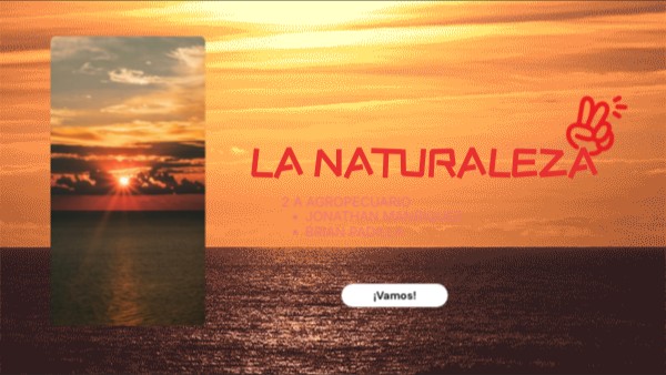 LA NATURALEZA | Genially