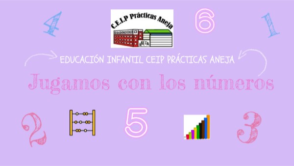Jugamos con los números. Educación Infantil | Genially