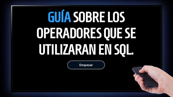 guía sobre los operadores que se utilizaran en SQL. | Genially