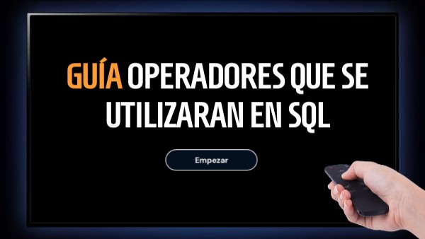 guía operadores que se utilizaran en SQL | Genially