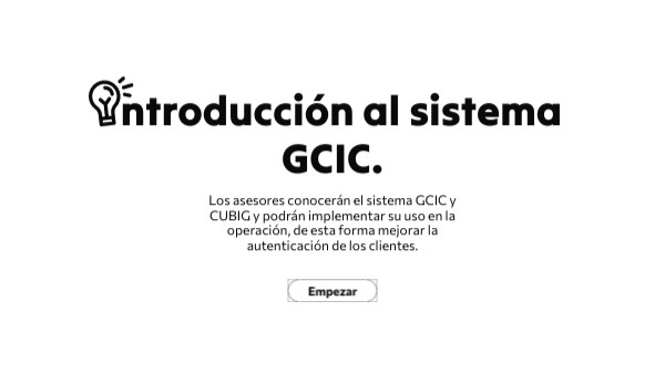 Introducción al sistema GCIC. | Genially