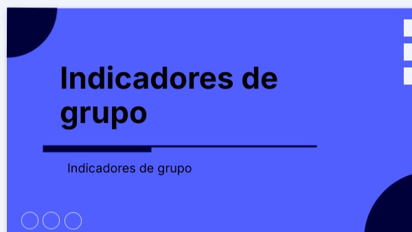 Indicadores de grupo | Genially