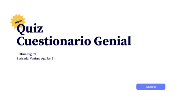 Quiz Cuestionario Genial | Genially