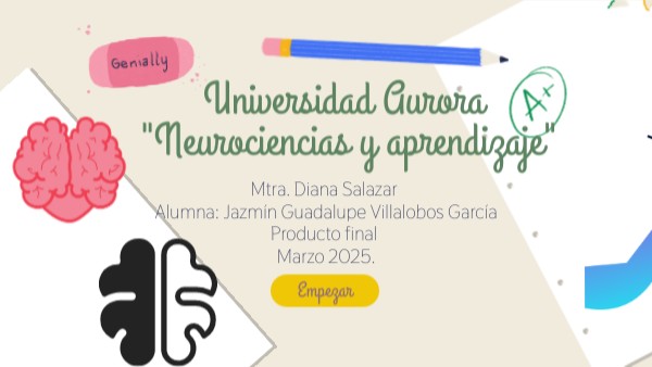 Universidad Aurora "Neurociencias y aprendizaje" | Genially