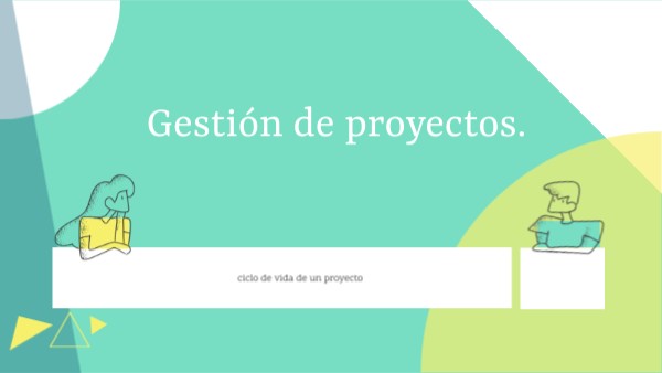 Gestión de proyectos | Genially