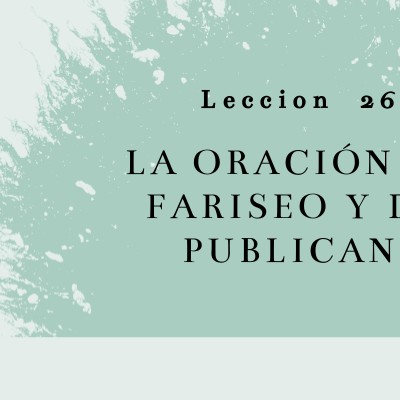 LA Oración del fariseo y del publicano | Genially