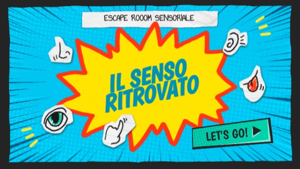 iL SENSO RITROVATO | Genially