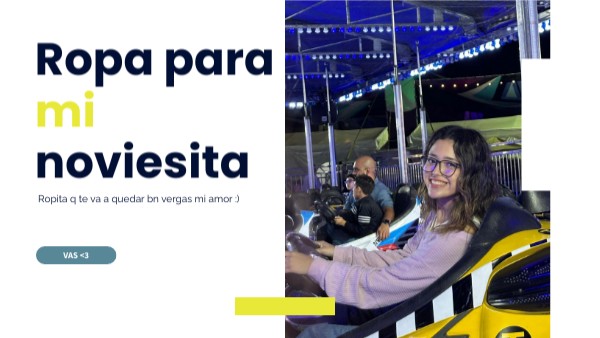 Ropa para mi noviesita | Genially