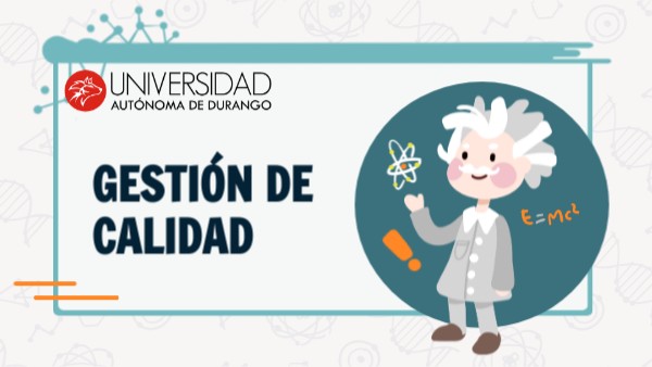 Gestión de calidad | Genially