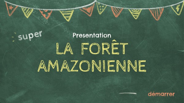 La forêt amazonienne | Genially