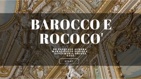 BAROCCO E ROCOCO' ' | Genially