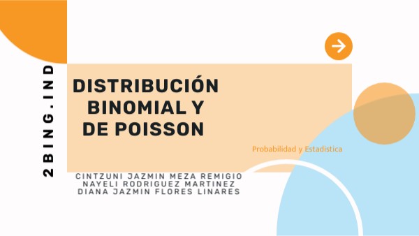 Distribución Binomial y de Poisson | Genially