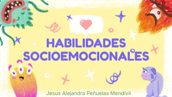 HABILIDADES SOCIOEMOCIONALES | Genially