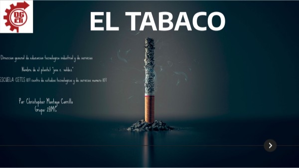 EL TABACO Christopher CMC | Genially